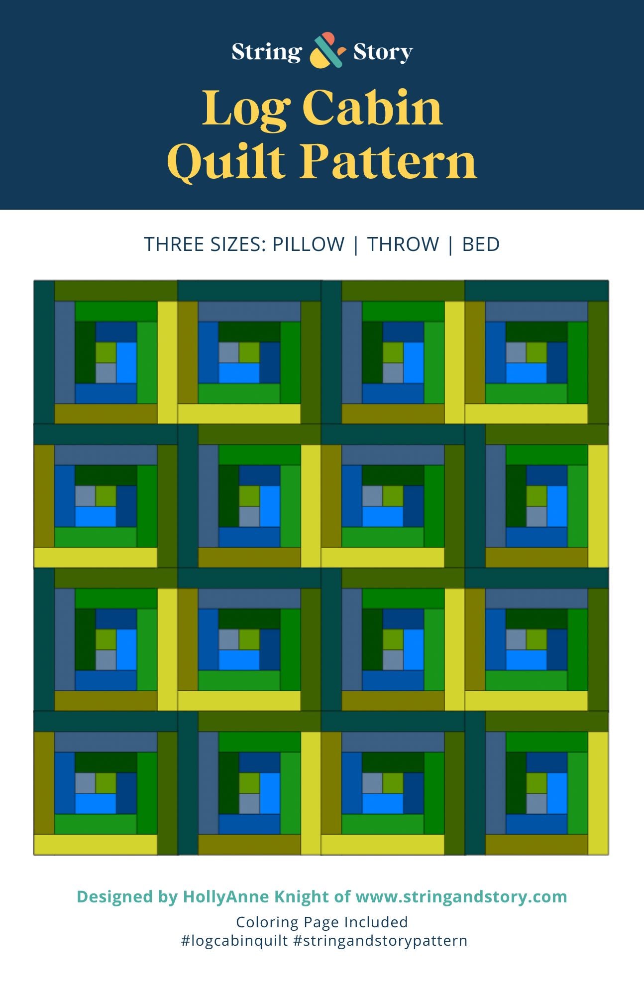 Log Cabin Quilt - DIGITAL PATTERN by HollyAnne Knight for String & Story